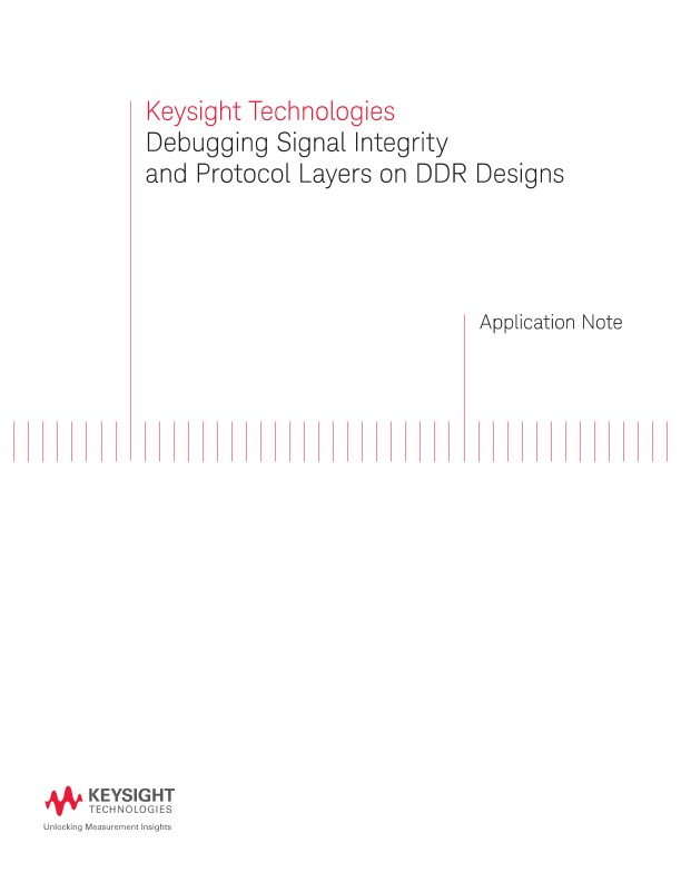 Debugging Signal Integrity and Protocol Layers on DDR Designs PDF Asset Page | Keysight
